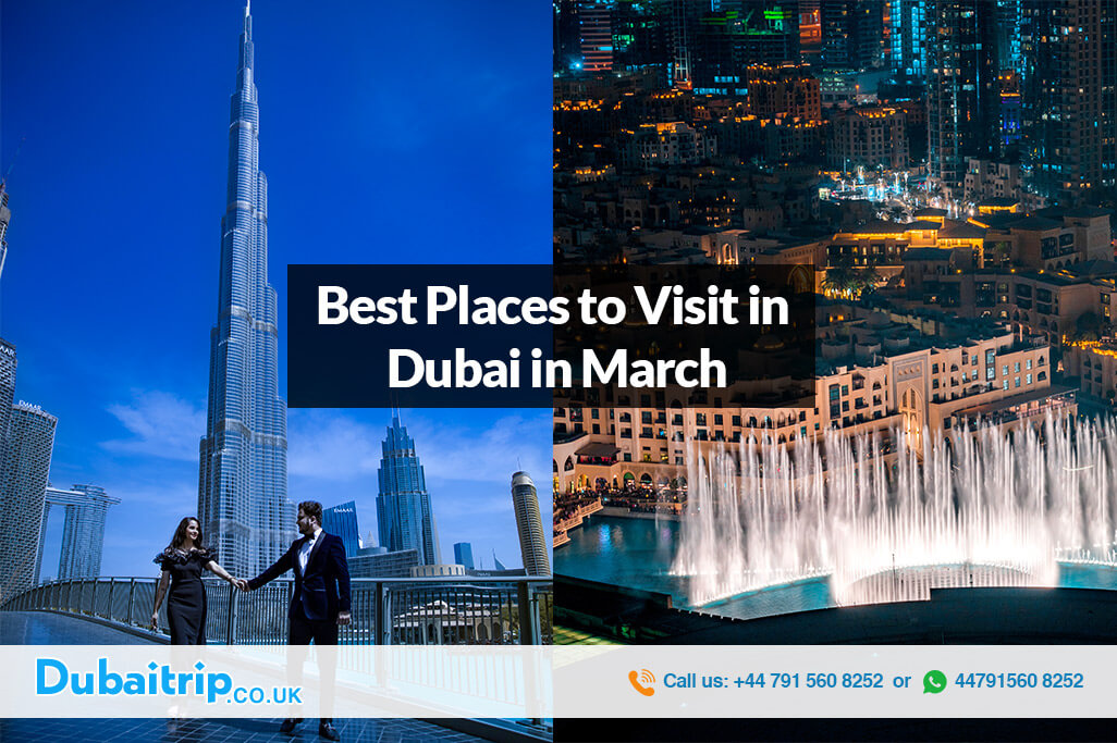 Dubai in March 2024- Weather, Upcoming Events & Things to Do